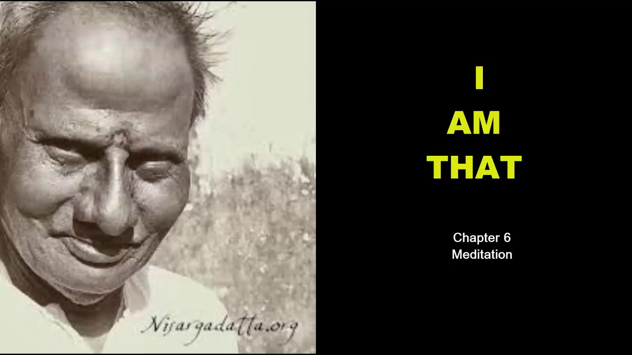 Chapter 6 - I Am That, Sri Nisargadatta Maharaj - YouTube