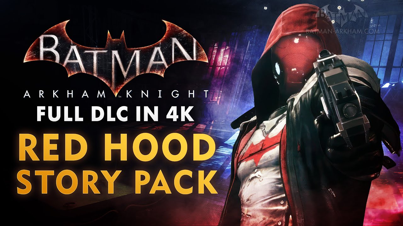 Batman: Arkham Knight – Red Hood Full DLC Walkthrough (4K 60fps) - YouTube