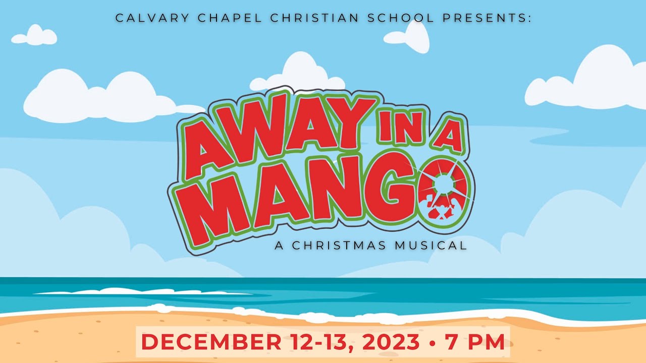 Away in a Mango - Christmas Musical - YouTube