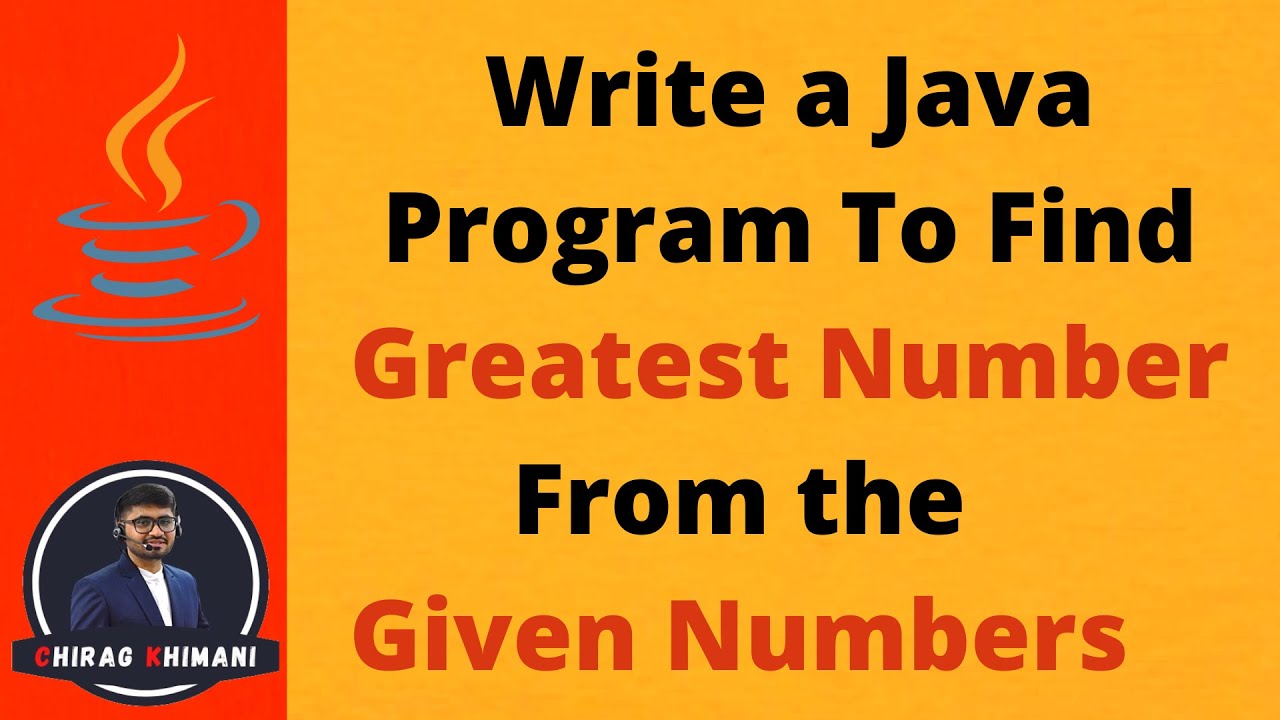 41 | Java Program to Find Greatest Number from Array | Java Array ...