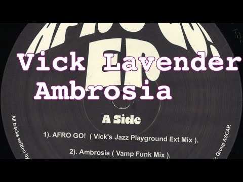 Vick Lavender - Ambrosia Vamp Funk Mix