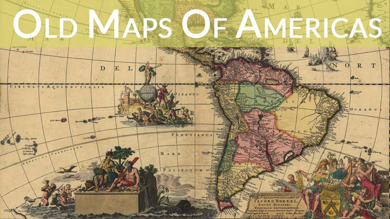 Old Maps of Americas - YouTube