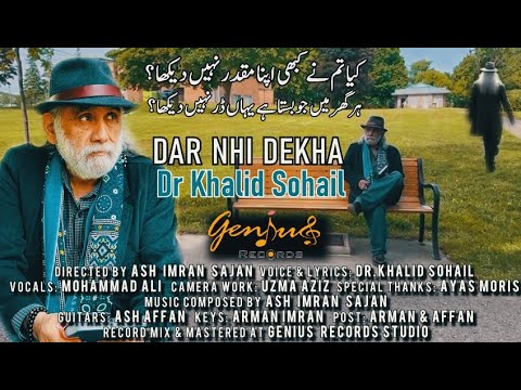 Dar nhi dekha?|| The hidden brilliance of Dr Khalid Sohail & Ash Imran ||Singer Mohammad Ali ...