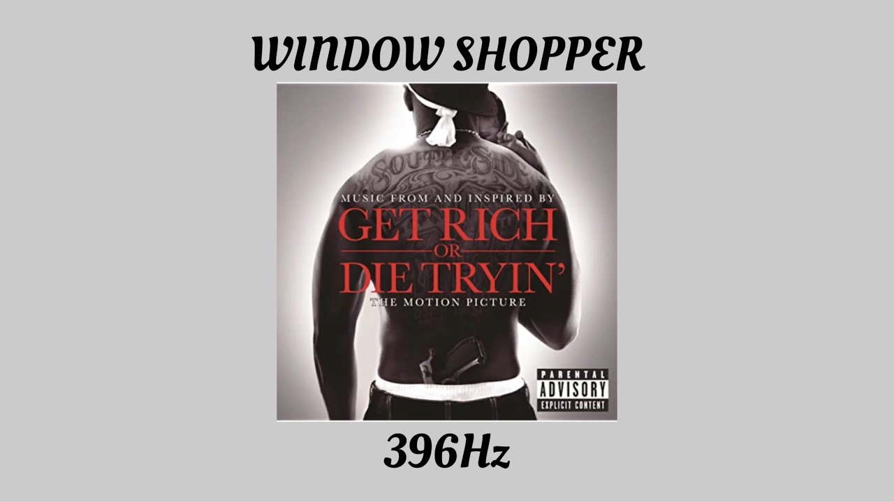(396Hz) 50 Cent - Window Shopper - YouTube