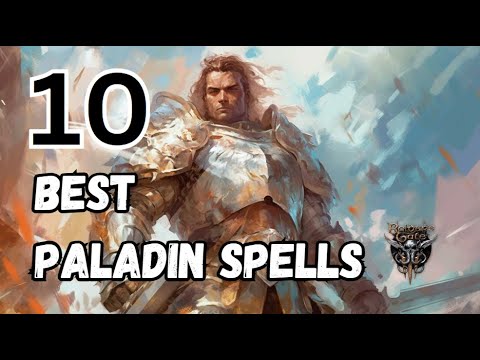 10 Best Paladin spells (levels 1 to 5) - Baldurs Gate 3 - YouTube