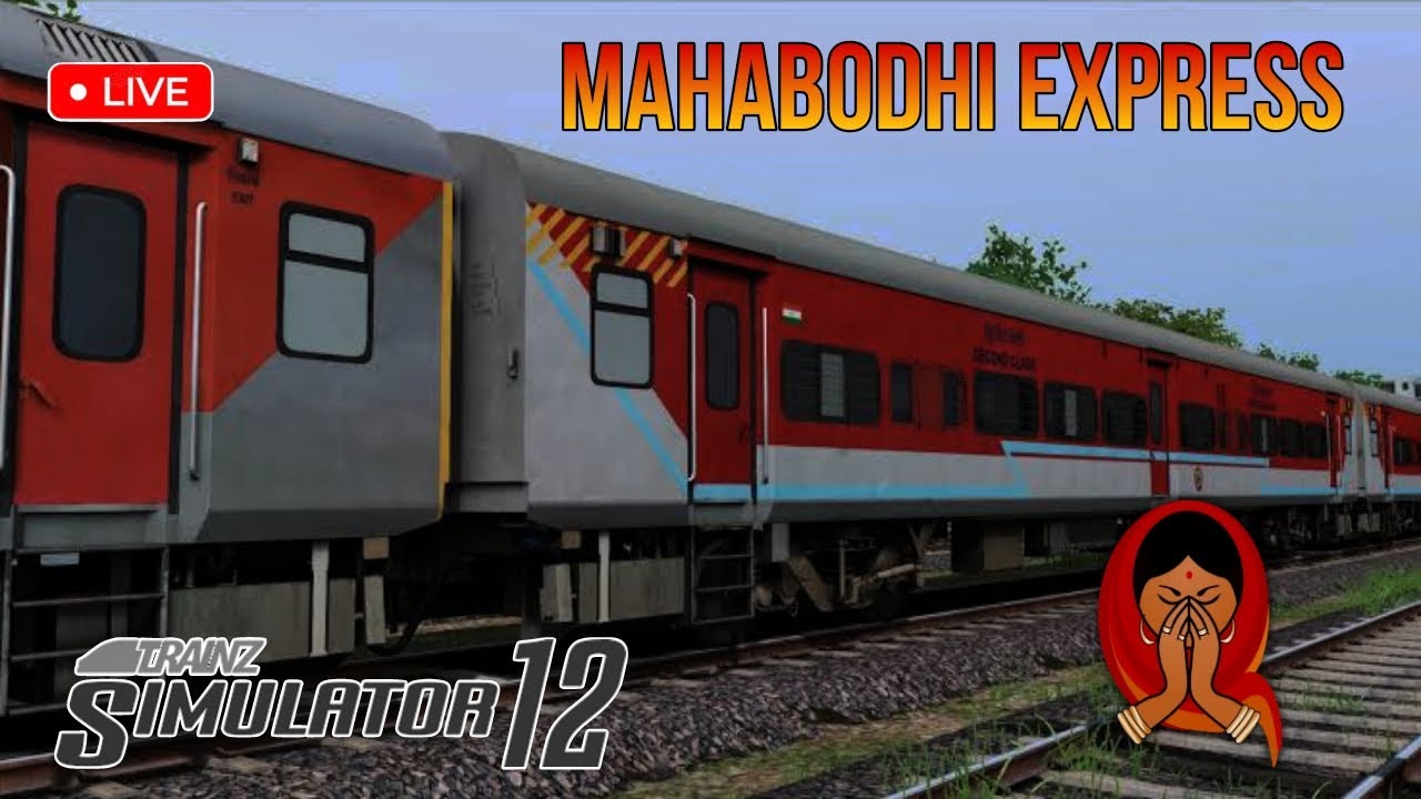 MAHABODHI EXPRESS | TRAINZ SIMULATOR | BHARATTRACKSSAGA #msts # ...
