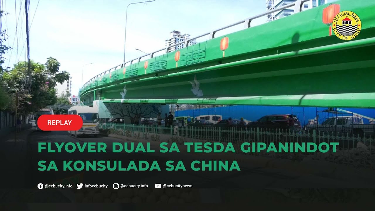FLY OVER DUOL SA TESDA GIPANINDOT SA KONSULADA SA CHINA - YouTube