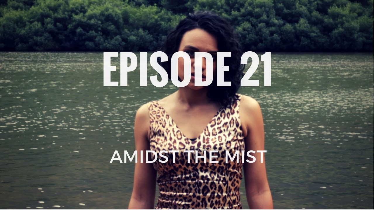 In Real Life Episode 21 - Amidst the Mist - YouTube