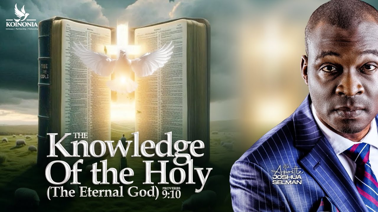 THE KNOWLEDGE OF THE HOLY (THE ETERNAL GOD)Prov.9:10 || EDEN CHRISTIAN ...
