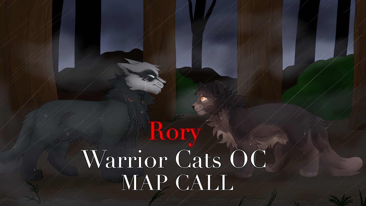 Rory // CLOSED Warrior Cats OC MAP CALL - YouTube