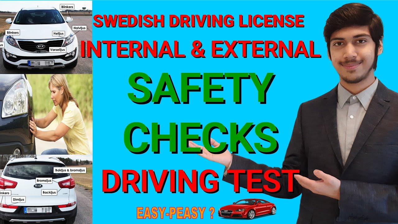 SWEDISH DRIVING LICENSE: SAFETY/SECURITY CHECK & DRIVING TEST/EXAM # ...