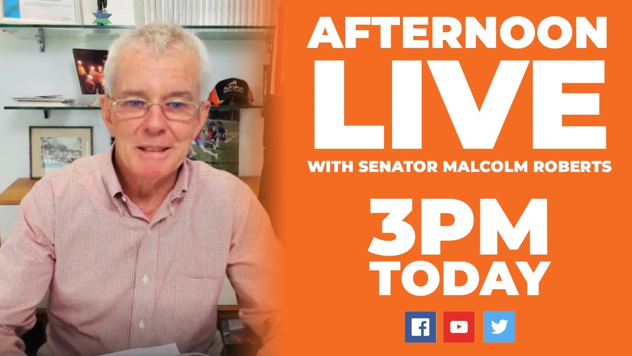 Friday Live with Senator Malcolm Roberts - YouTube