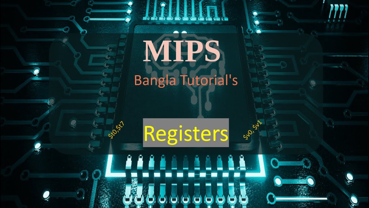 #02_MIPS Bnagla Tutorial's | Register | MIPS Assembly Language - YouTube