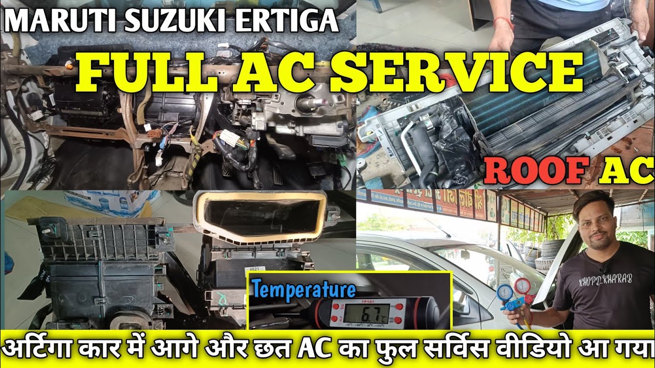 Ertiga Full AC Servicing/ Roof Cooling Coil Cleaning AtoZ INFORMATION OF CAR AC COOLING.. - YouTube