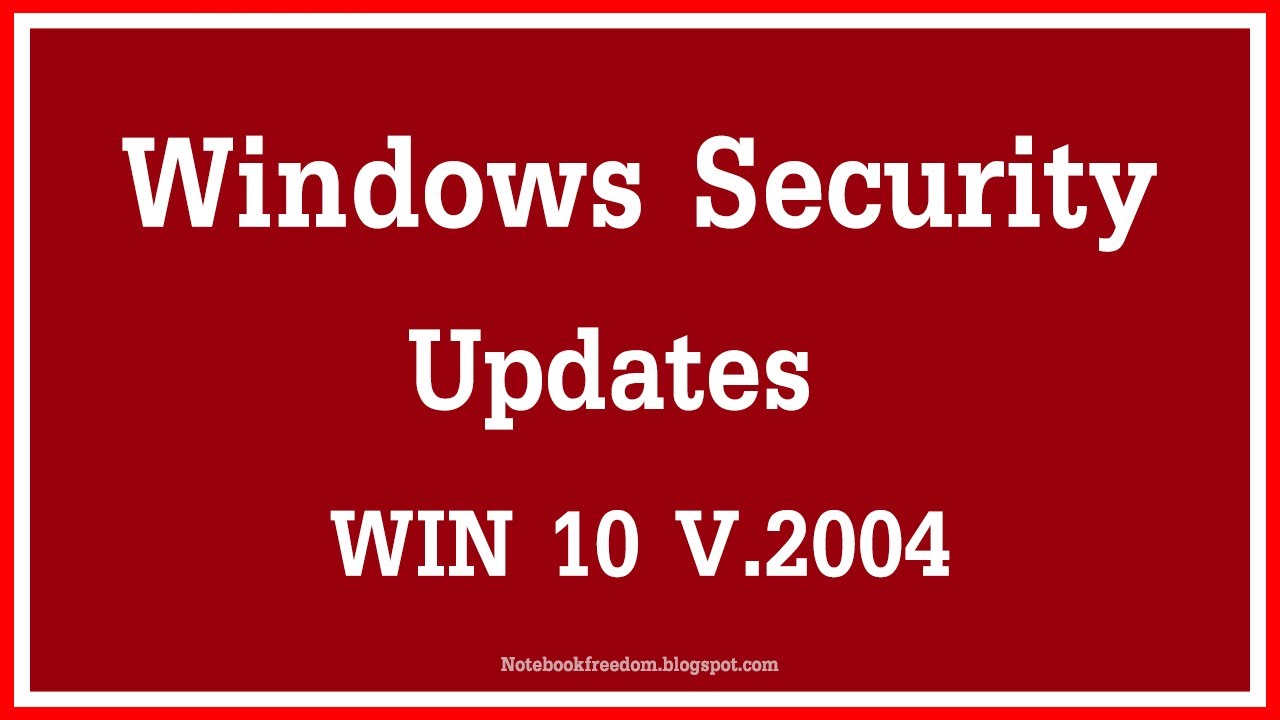 Windows Security - Windows 10 V.2004 (Updates) - YouTube