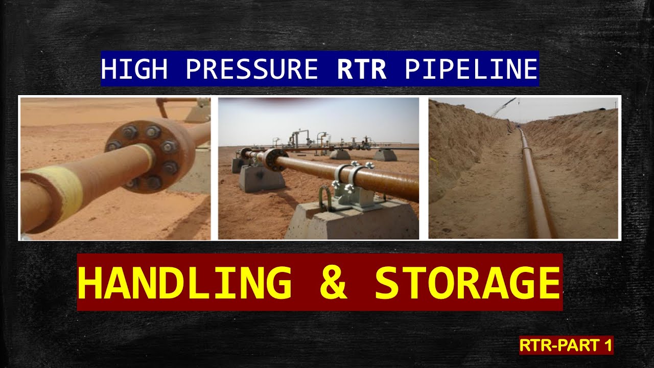 RTR Handling Storage | High Pressure RTR Pipeline - YouTube