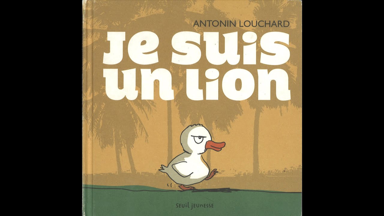 Je suis un lion - Lecture - Antonin Louchard - Seuil Jeunesse - YouTube