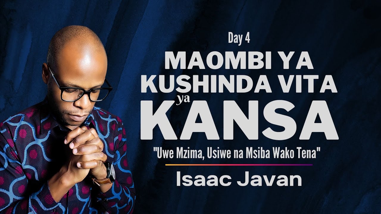 4. MAOMBI YA KUSHINDA VITA YA KANSA | Breast Cancer | Deliverance | MWL ...