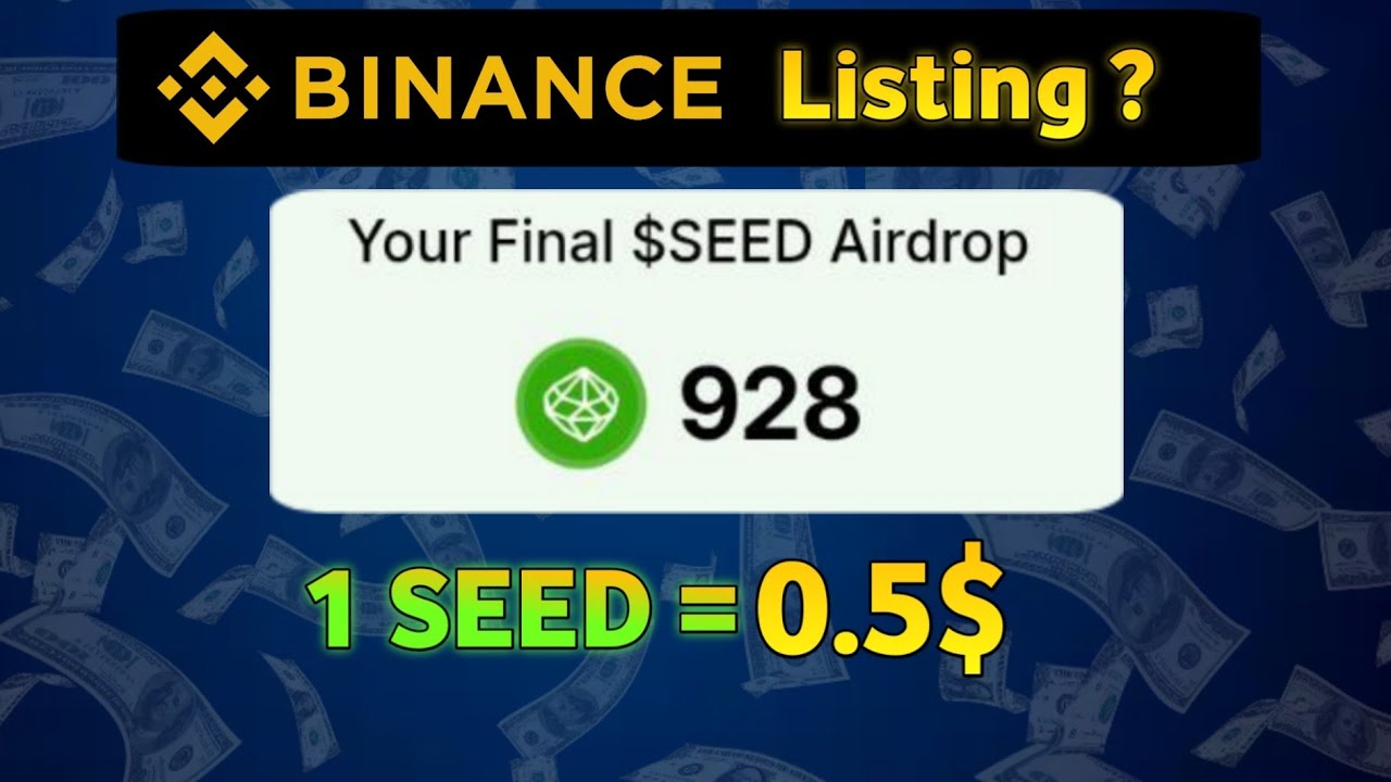 SEED Coin Price Prediction | Seed Airdrop Listing Date, How To Claim ...