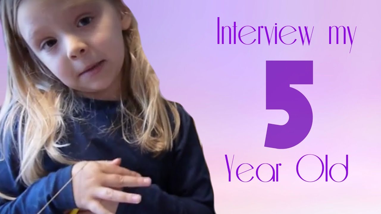 Interview With My 5 Year Old YouTube interview-with-my-5-year-old-youtube