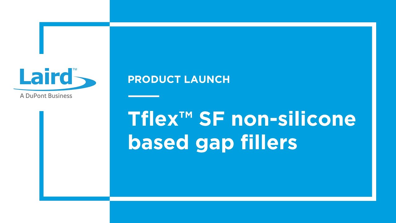 Tflex™ SF non-silicone based gap fillers - YouTube