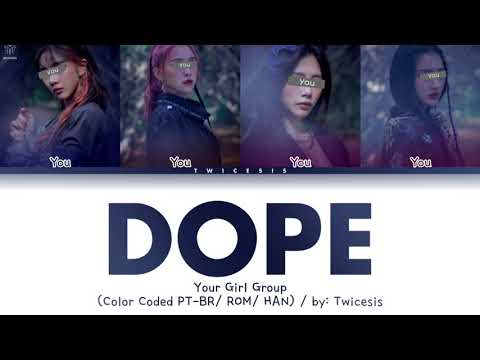 Your Girl Group - DOPE [ 4 members version] (ORIGINAL BTS) - YouTube