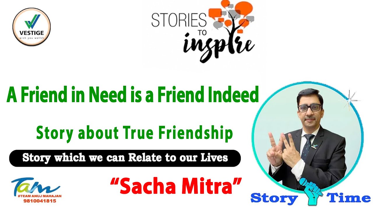 🎙️#StoryforBusiness - Sacha Mitra | A Friend in Need is a Friend Indeed ...