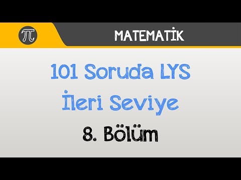 101 Soruda LYS MATEMATİK - 8. Bölüm