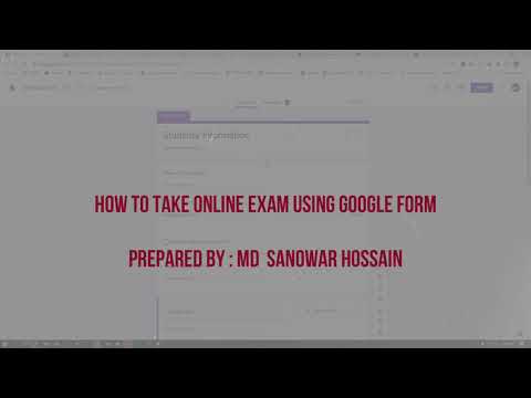 How to take online exam using google form...কিভাবে গুগল ফর্ম ব্যবহার ...