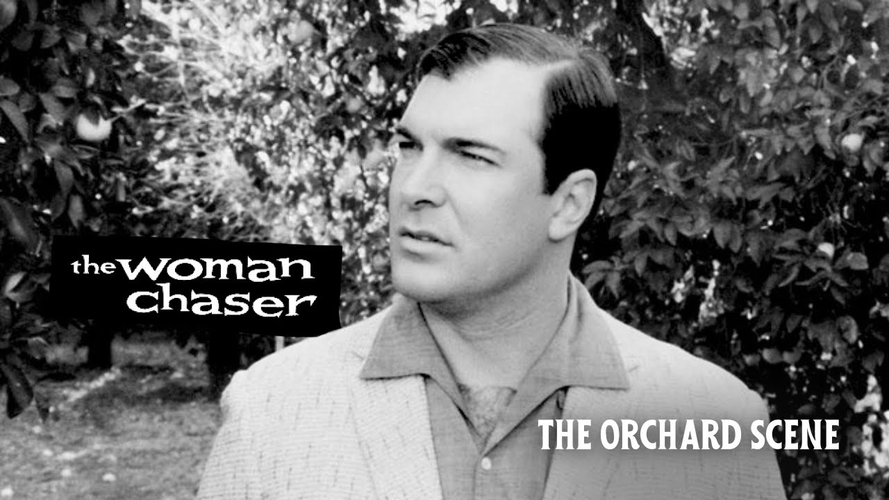 The Woman Chaser | The Orchard Scene - YouTube
