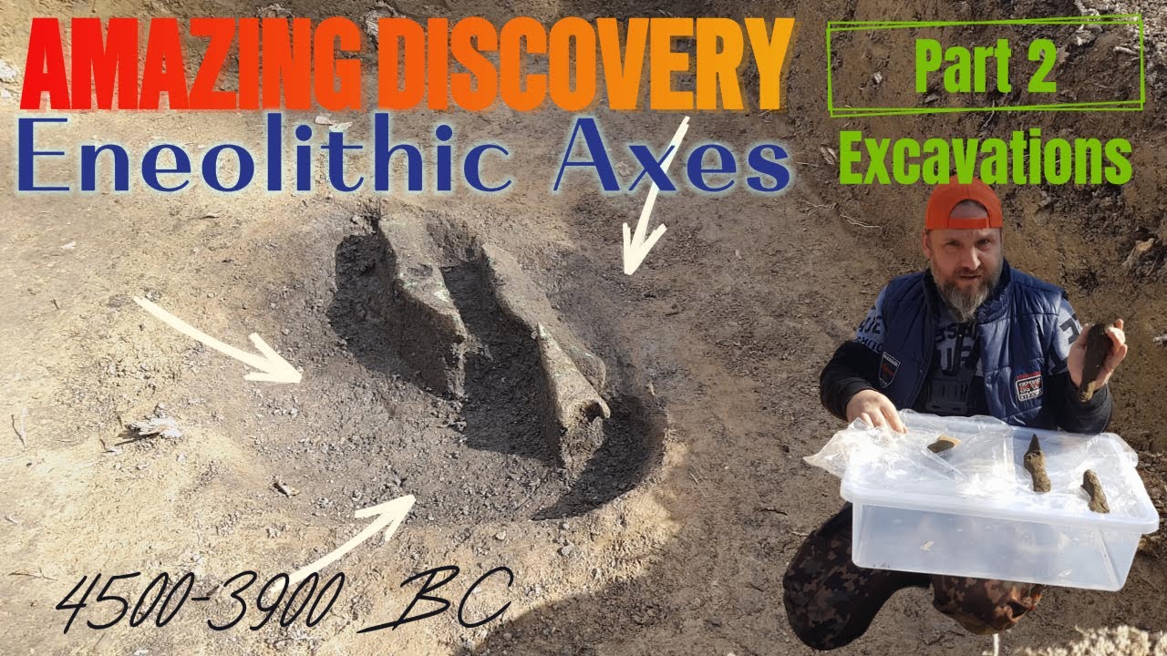 (Special) Excavation of a hoard of copper axe-adzes/eneolithic treasure ...