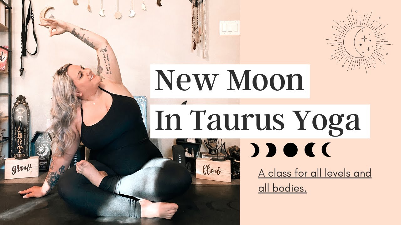 NEW MOON IN TAURUS YOGA CLASS ♉️ SET INTENTIONS AND SPEAK THEM INTO ...