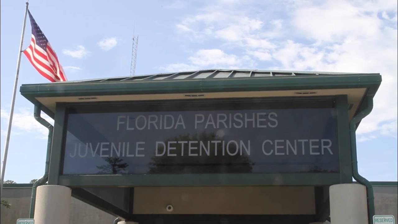 Florida Parishes Juvenile Detention Center Youtube