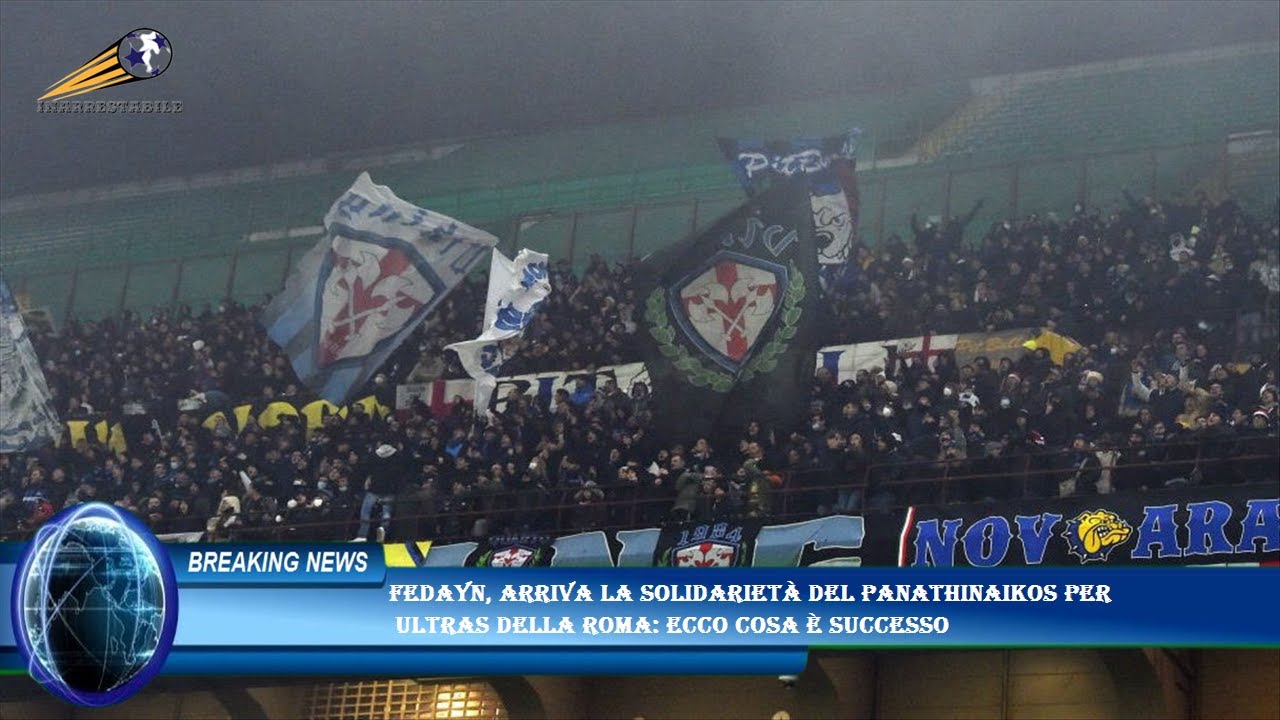 Fedayn, arriva la solidarietà del Panathinaikos per ultras della Roma ...
