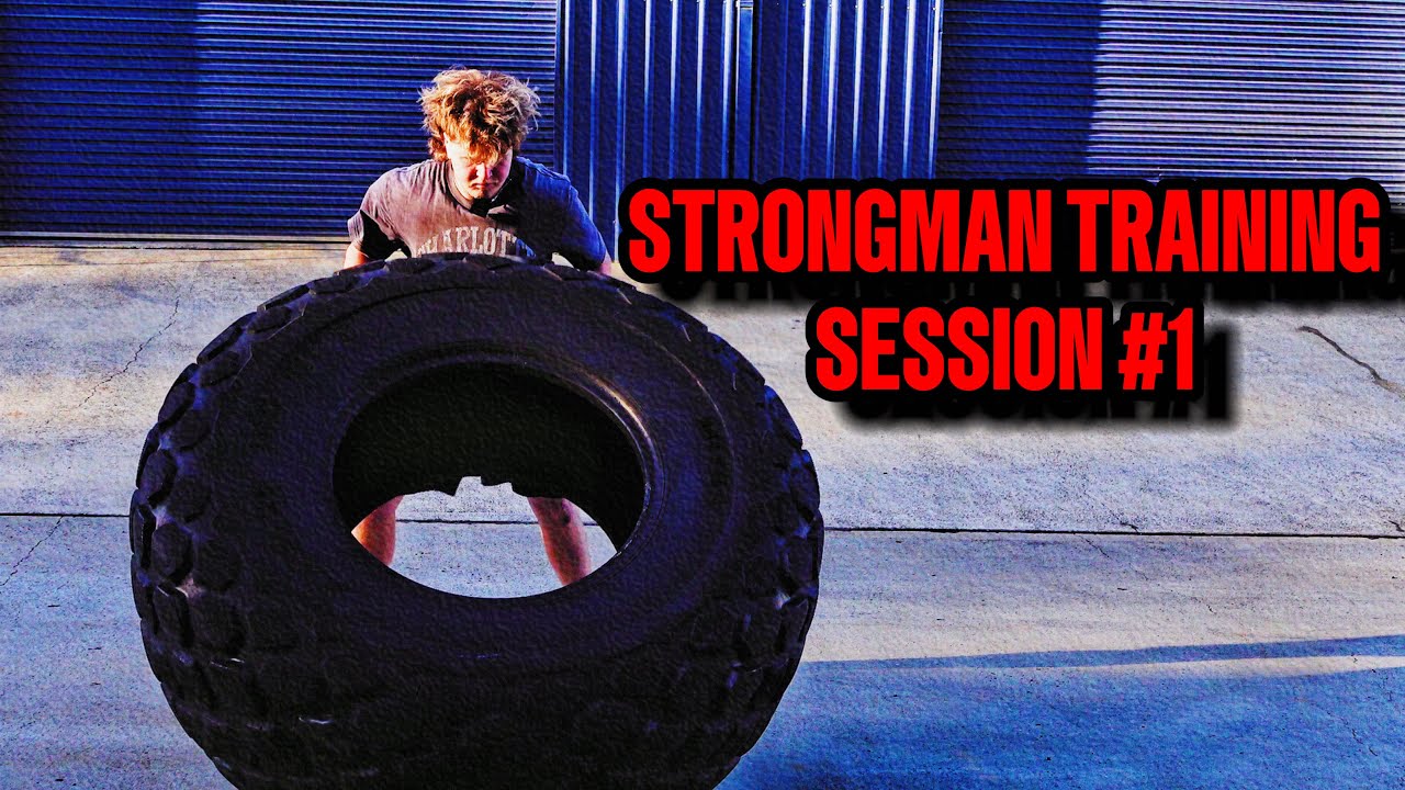 Strongman training session #1 - YouTube