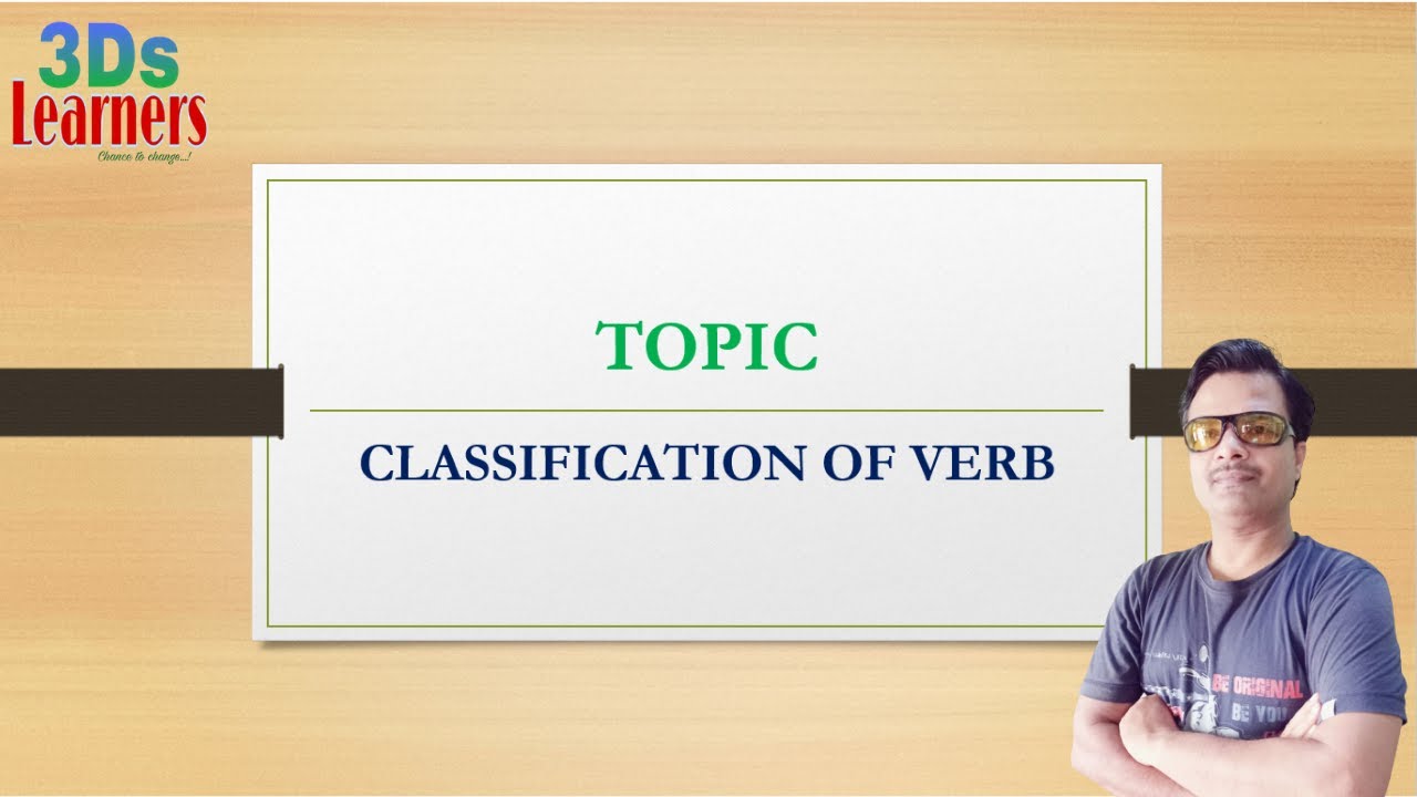 | CLASSIFICATION OF VERB | ENGLISH GRAMMAR | BY VEDANAND JHA | - YouTube