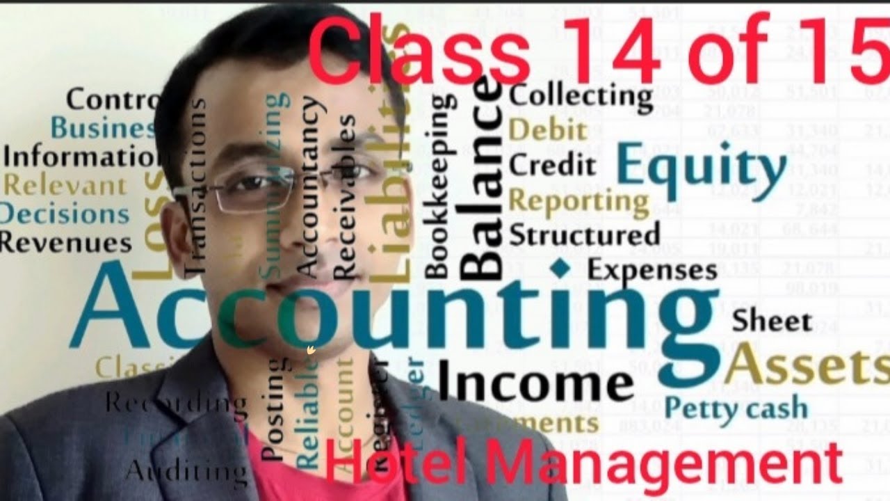 Hotel Management Class 14 of 15 – Accounts || Hospitality Management ...