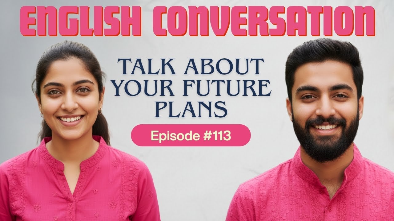 Talk About Your Future Plans in English 💬 | Daily Conversation Practice ...