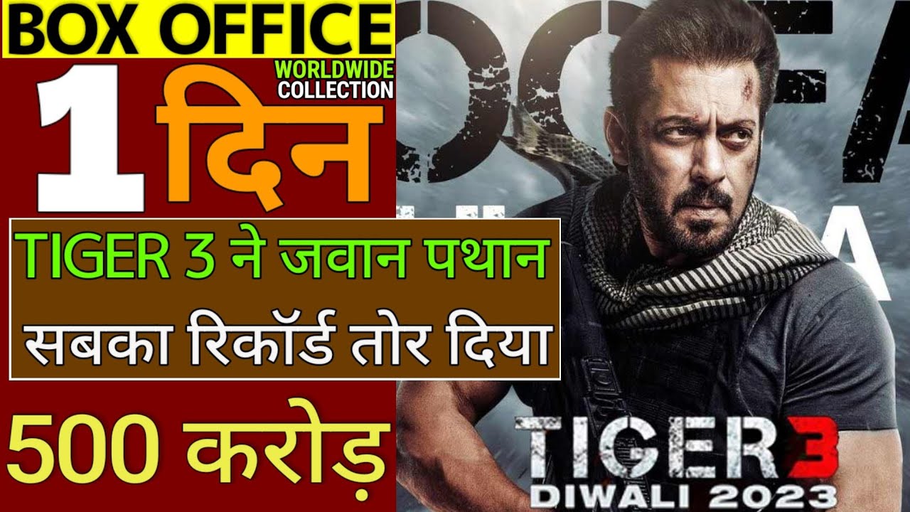 Tiger 3 1st Day Collection| Tiger 3 Box Office Collection| Tiger 3 ...