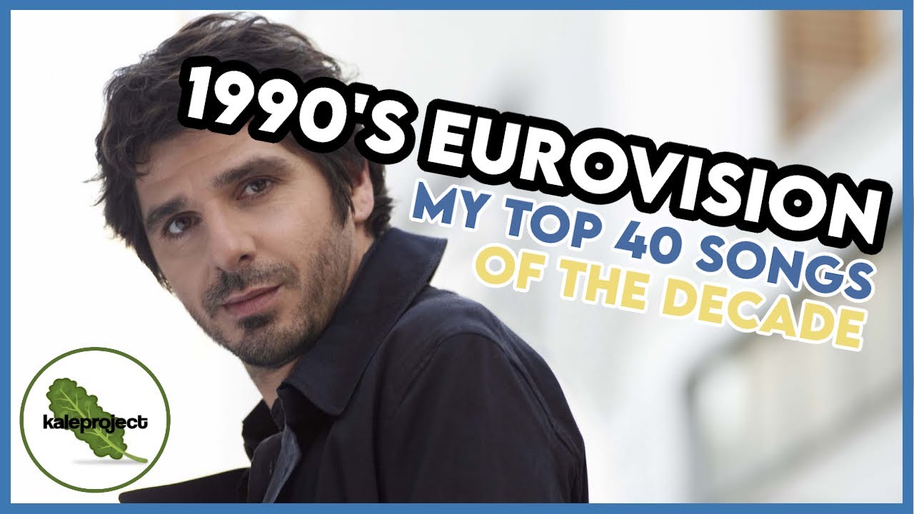 My Top 40 Eurovision Songs Of The 1990's - YouTube