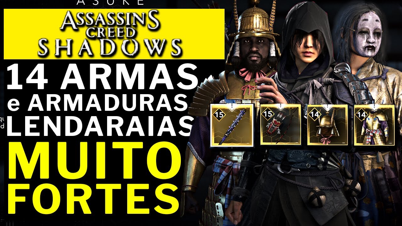 Assassins's Creed SHADOWS - 14 ARMAS e ARMADURAS EXTREMAMENTE PODEROSAS ...
