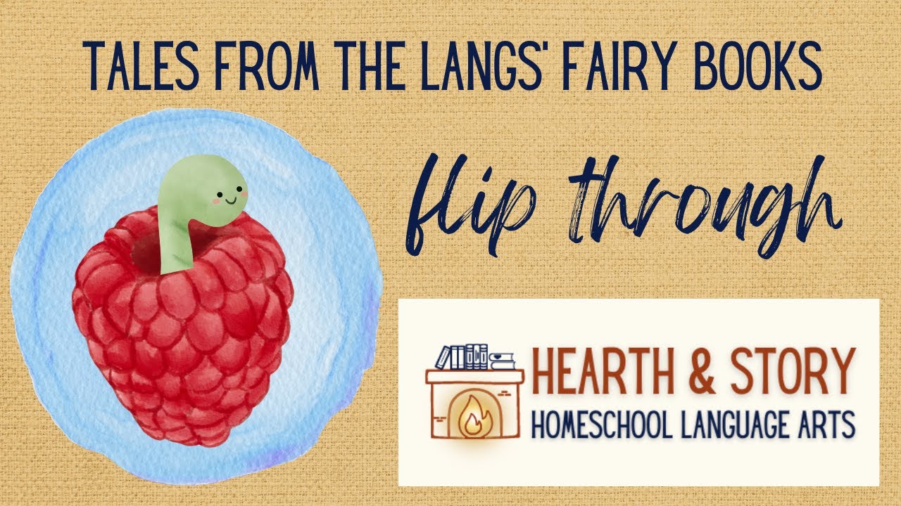 Tales from the Langs' Fairy Books Flip Through | 4th Grade | Hearth ...