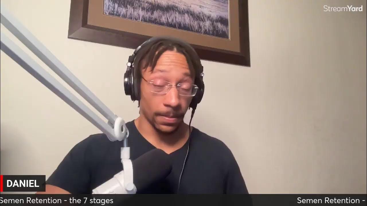 The Seven stages of semen retention - YouTube