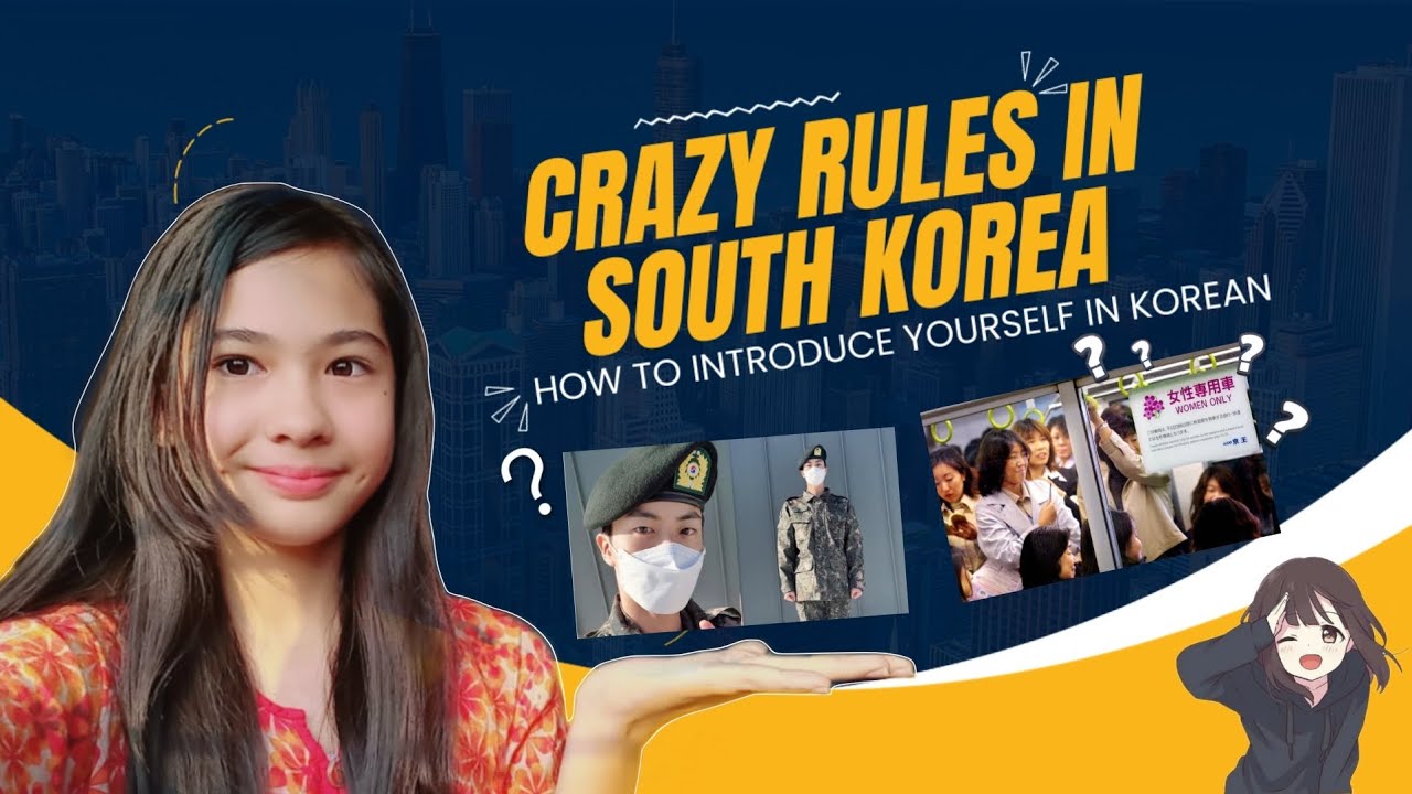 Some Rules in South Korea 🇰🇷 || Introducing yourself in Korean 🤩 ...