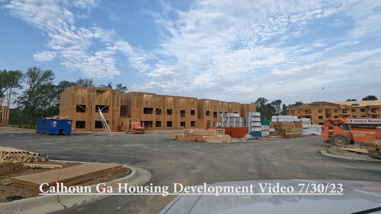 Calhoun Ga Gordon County Housing Development Video July 30th 2023 # ...