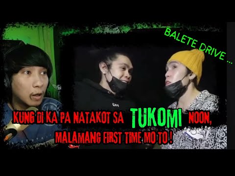 KUNG DI KA PA NATAKOT SA TUKOMI NOON, FIRST TIME MO TO - BALETE DRIVE ...