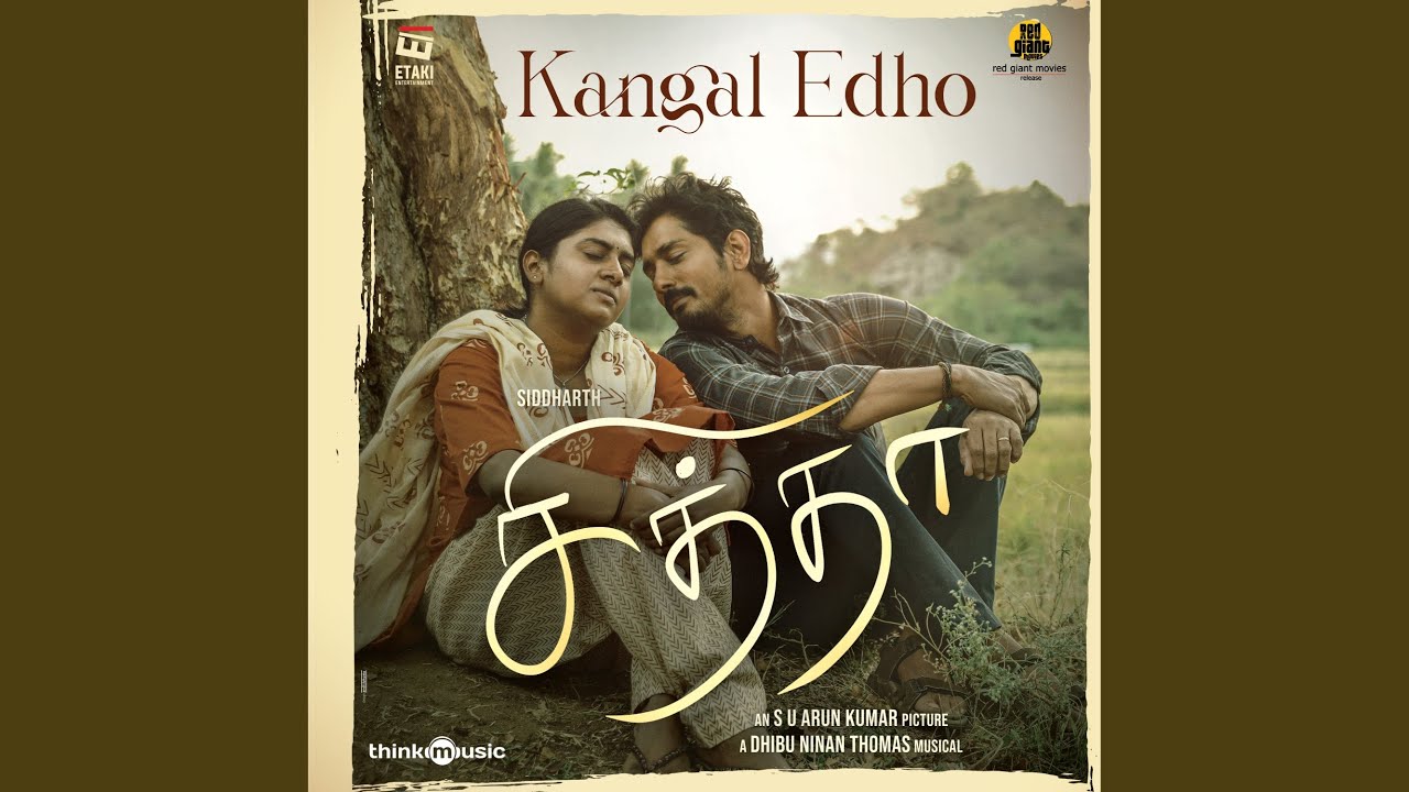 Dhibu Ninan Thomas - Kangal Edho (From "Chithha") Chords - Chordify