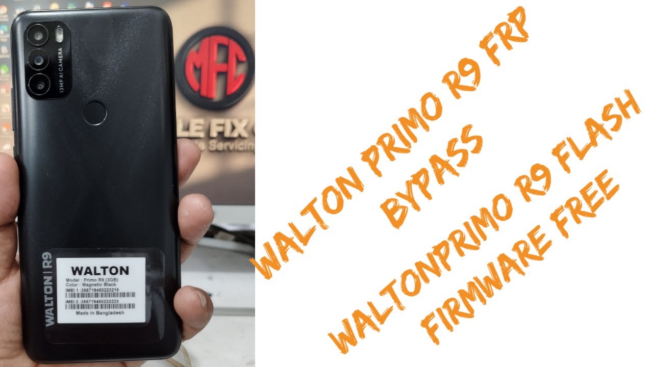 Walton Primo R9 FRP Bypass|Walton Primo R9 Flash File Without Password ...