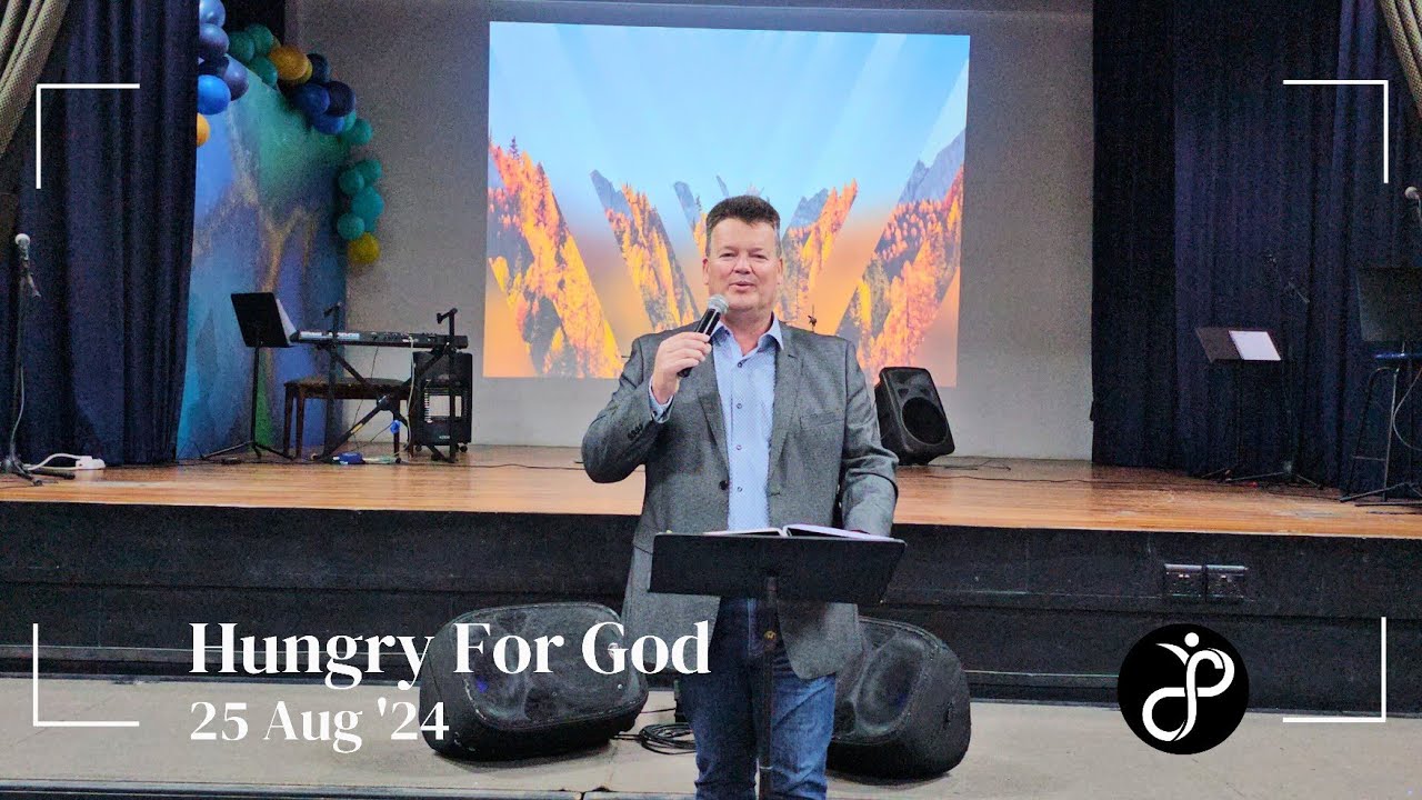 25 Aug '24 HUNGRY FOR GOD - Chris Mengel @COMMUNITYFAMILYCHURCH - YouTube