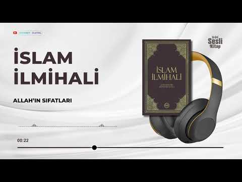 İslam İlmihali 30/527 - a) Allah’ın Sıfatları